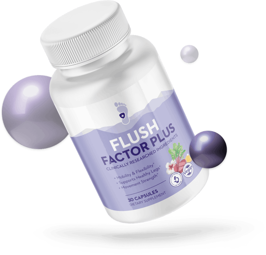 Flush Factor Plus ™ | Official Website | Supporting Leg Health And ...